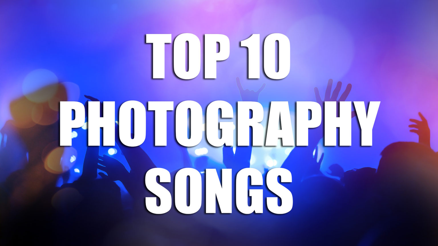 Photography Rocks Here Are My 10 Favorite Photography Songs DIY 