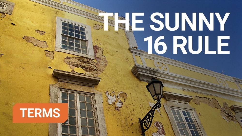 What is the Sunny 16 Rule?